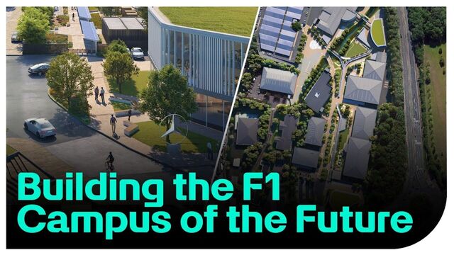 Cómo está creando Mercedes el Campus del futuro en la F1 - Fórmula 1 Videos